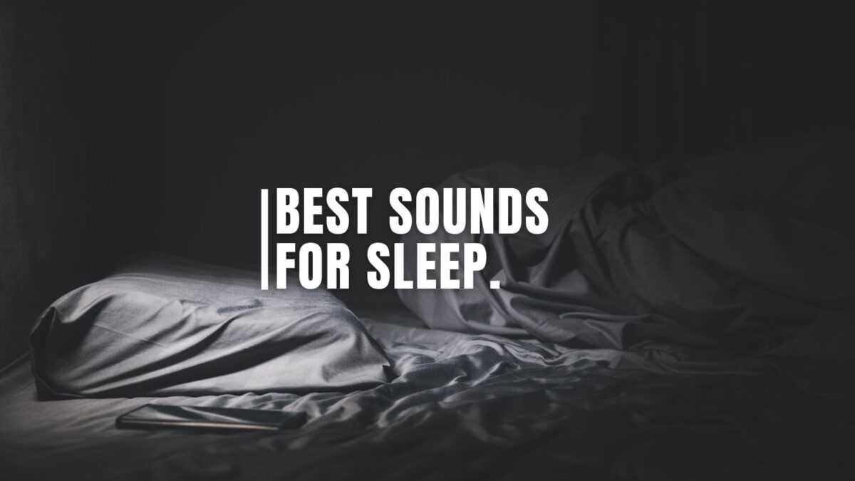 10 Best Sounds for Sleep - 99Sounds