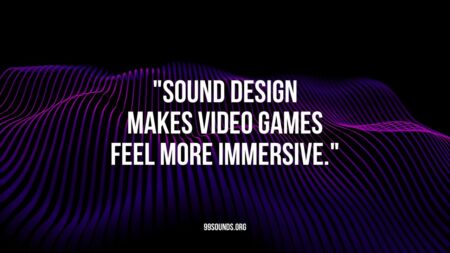 What Is Sound Design? - 99Sounds
